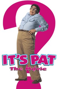 It's Pat (1994) - Rotten Tomatoes