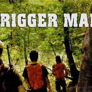 Trigger Man - Rotten Tomatoes