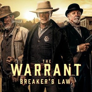 The Warrant: Breaker's Law - Rotten Tomatoes