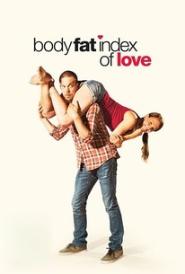 Body Fat Index of Love | Rotten Tomatoes