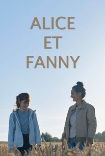 Alice et Fanny | Rotten Tomatoes
