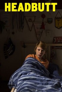 Headbutt | Rotten Tomatoes
