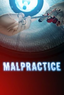 Malpractice (2001) | Rotten Tomatoes