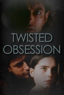 Twisted Obsession | Rotten Tomatoes