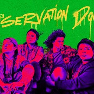 Reservation Dogs - Rotten Tomatoes