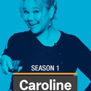 Caroline & Friends: Season 1, Episode 61 - Rotten Tomatoes