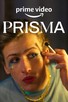 Prisma: Season 1 | Rotten Tomatoes