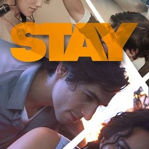 Stay - Rotten Tomatoes