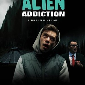Alien Addiction - Rotten Tomatoes