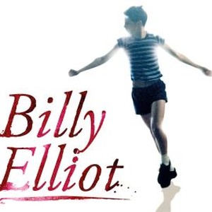 Billy Elliot - Rotten Tomatoes