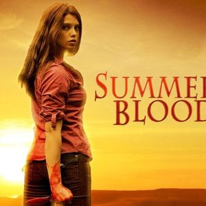 Summer's Blood - Rotten Tomatoes