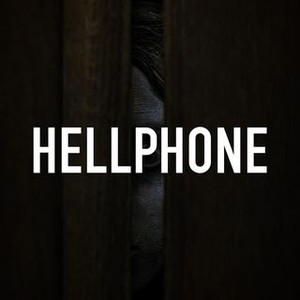 Hellphone - Rotten Tomatoes