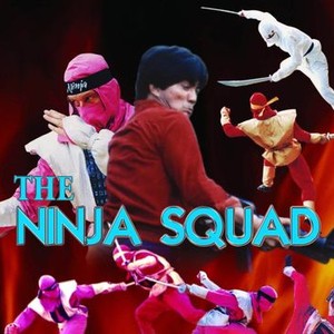 The Ninja Squad - Rotten Tomatoes