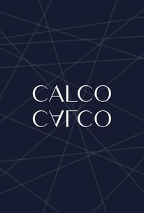 Calco | Rotten Tomatoes