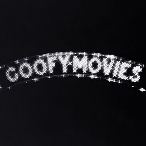 Goofy Movies Number Ten - Rotten Tomatoes