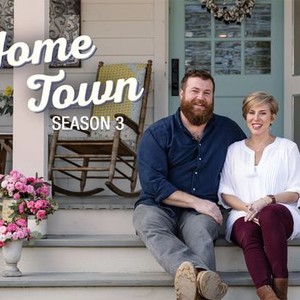 Home Town: Season 3, Episode 2 - Rotten Tomatoes