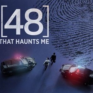 The First 48: The Case That Haunts Me: Season 1, Episode 6 - Rotten ...