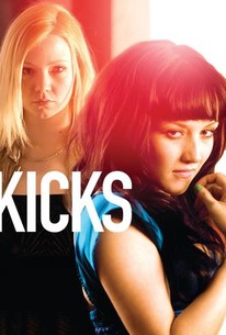 Kicks | Rotten Tomatoes