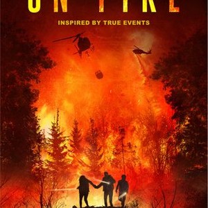 On Fire - Rotten Tomatoes