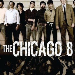 The Chicago 8 - Rotten Tomatoes