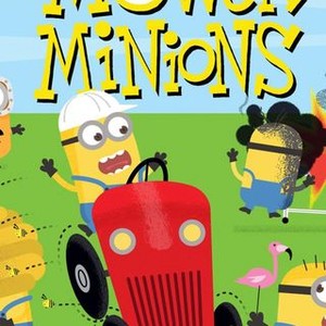 Mower Minions - Rotten Tomatoes
