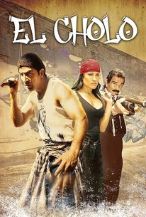 El cholo | Rotten Tomatoes