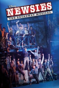 Disney's Newsies: The Broadway Musical | Rotten Tomatoes