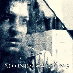 No One's Watching - Rotten Tomatoes