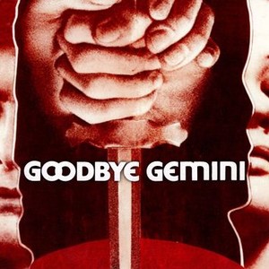 Goodbye Gemini - Rotten Tomatoes