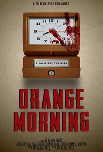 Orange Morning | Rotten Tomatoes