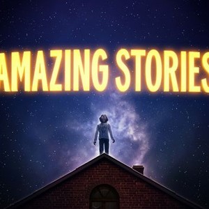 Amazing Stories - Rotten Tomatoes