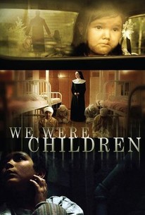 We Were Children | Rotten Tomatoes