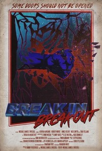 Break In Break Out | Rotten Tomatoes
