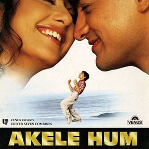 Akele Hum Akele Tum - Rotten Tomatoes