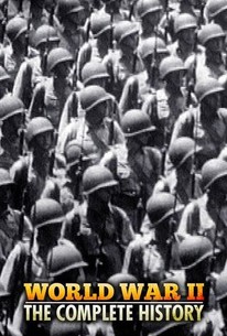 World War II: The Complete History - Rotten Tomatoes