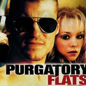 Purgatory Flats - Rotten Tomatoes