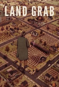 Land Grab | Rotten Tomatoes