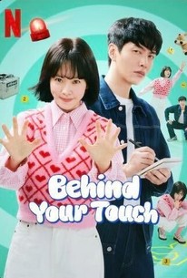 Behind Your Touch | Rotten Tomatoes