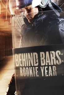 Behind Bars: Rookie Year: Season 2 | Rotten Tomatoes