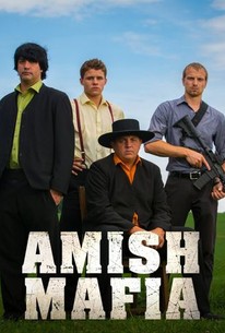Amish Mafia: Season 1, Episode 4 - Rotten Tomatoes