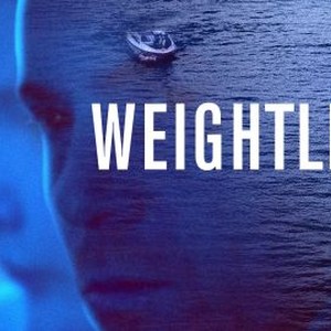 Weightless - Rotten Tomatoes