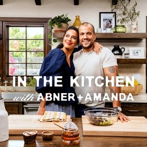 In the Kitchen With Abner and Amanda - Rotten Tomatoes
