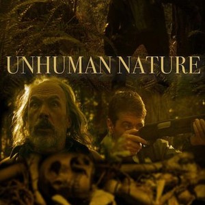 Unhuman Nature - Rotten Tomatoes