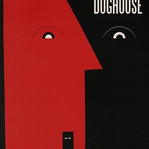 Doghouse - Rotten Tomatoes