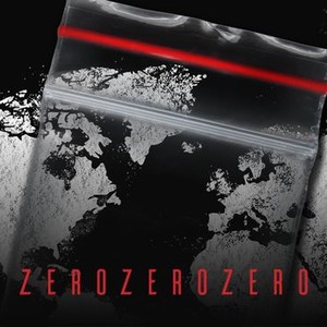 ZeroZeroZero - Rotten Tomatoes