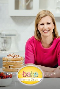 Bake With Anna Olson: Season 3, Episode 2 - Rotten Tomatoes