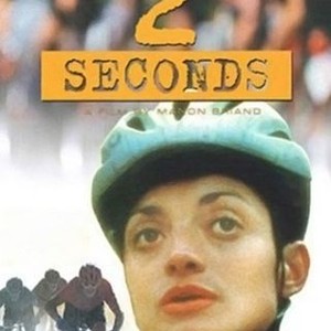 2 Seconds - Rotten Tomatoes