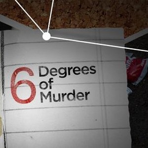 Six Degrees Of Murder Rotten Tomatoes