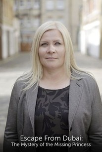 Escape From Dubai: The Mystery of the Missing Princess | Rotten Tomatoes