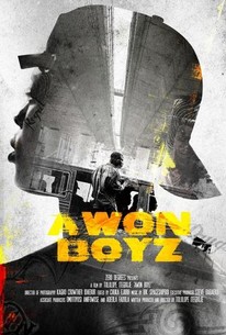 Awon Boyz | Rotten Tomatoes